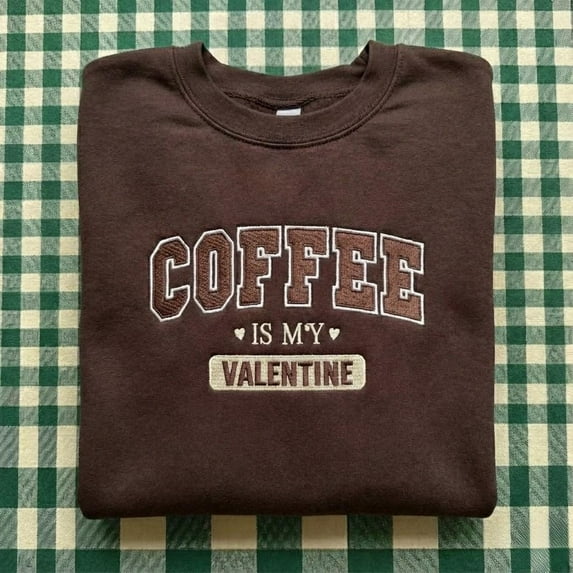 Coffee Is My Valentine Crewneck, Pink Coquette Aesthetic, Anti ...