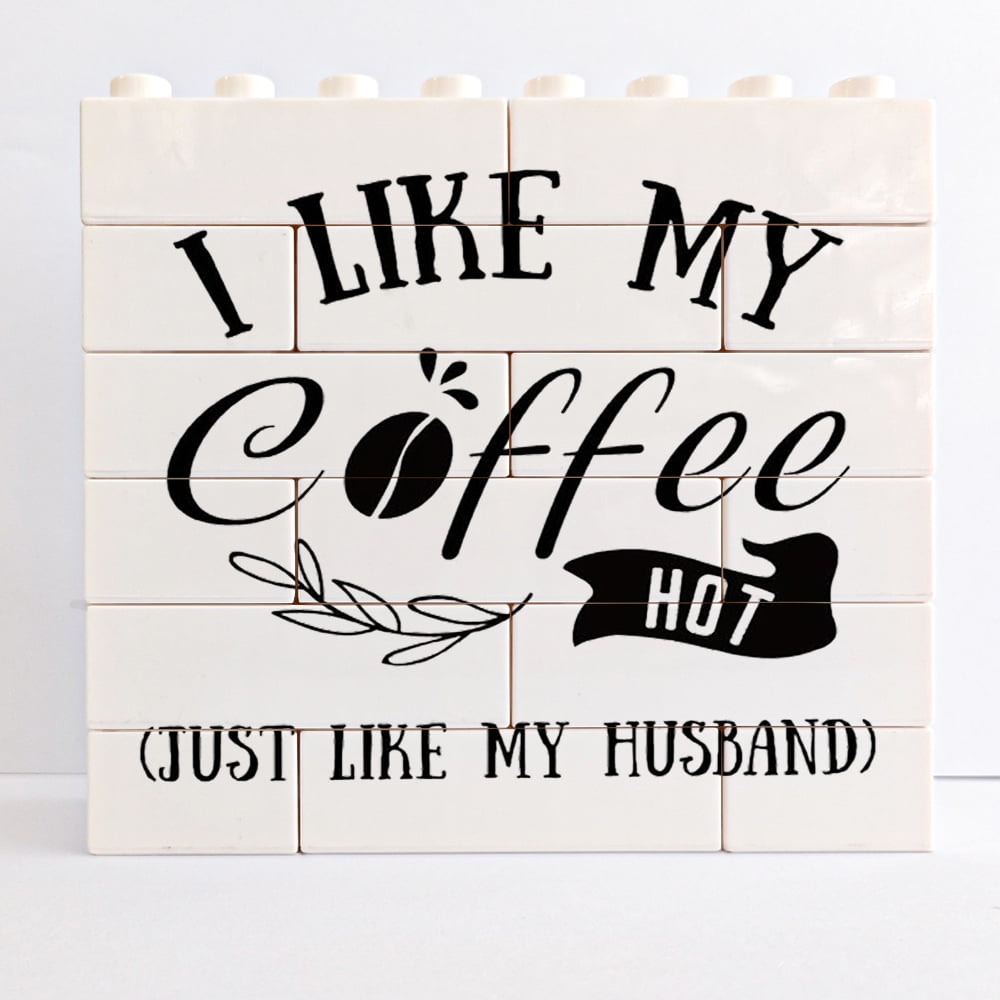 Coffee Lovers Building Bricks Blocks Puzzles, I Like My Coffee Hot ...