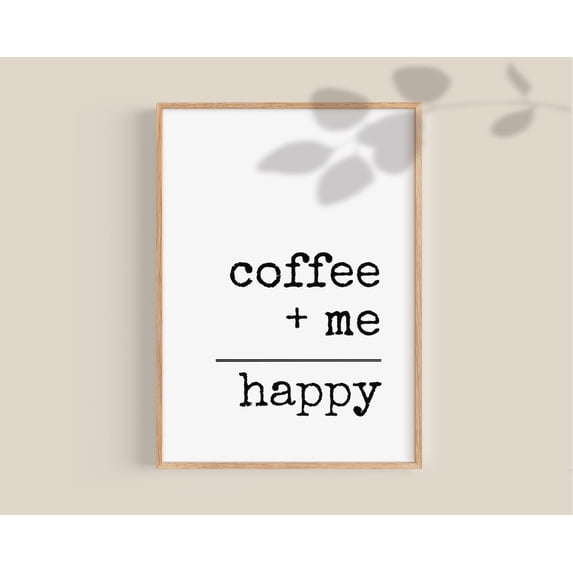 Coffee Me Happy Poster Bar Sign Poster, Unframed Poster Size 16x24 ...