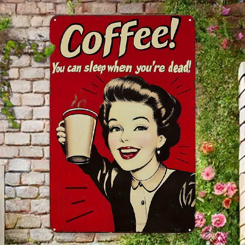 Coffee Metal Sign You Can Sleep When You're Dead Retro Funny Vintage ...