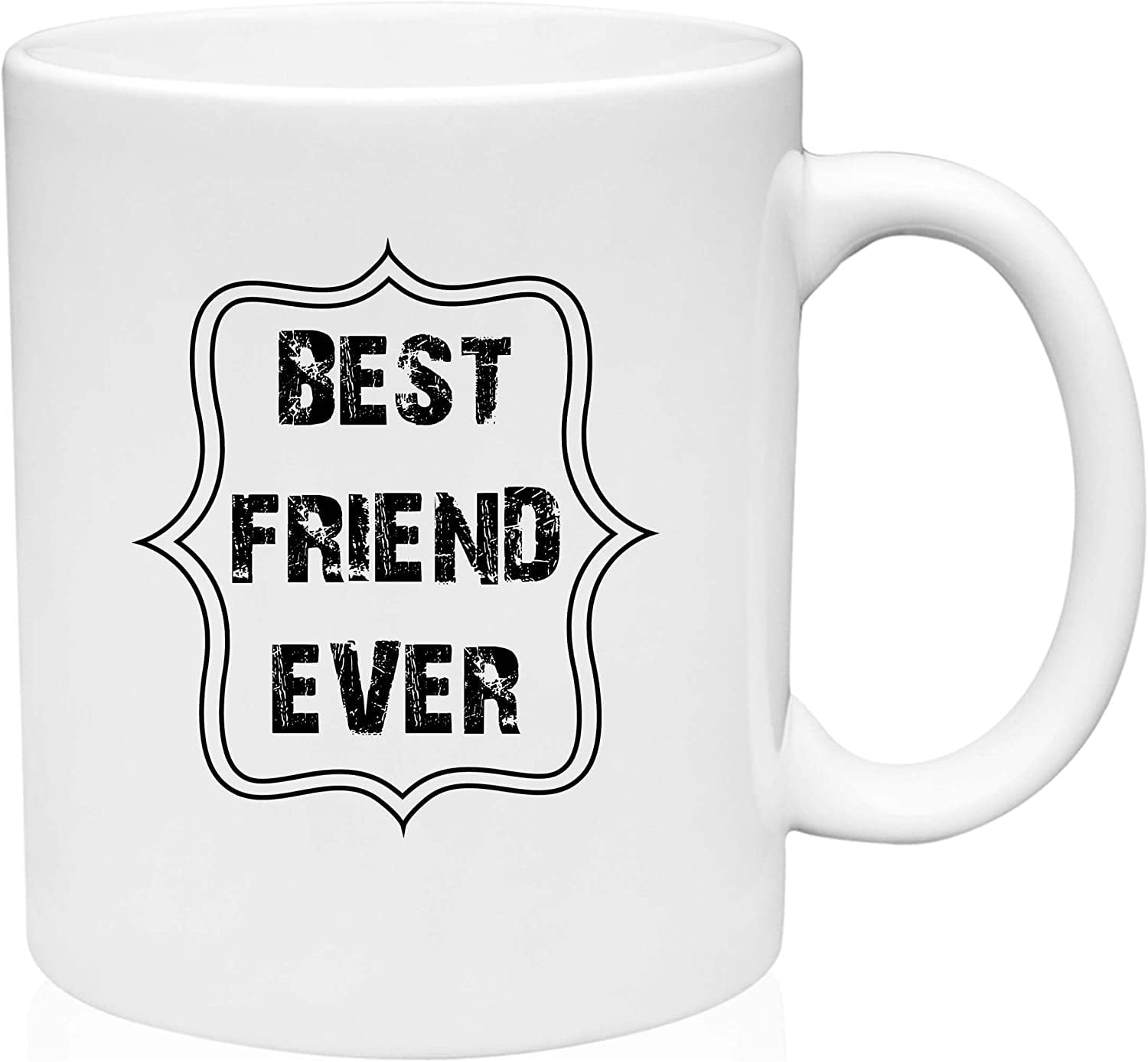Coffee Mug Best Friend Ever Bestie Friendship Sister Brother White ...