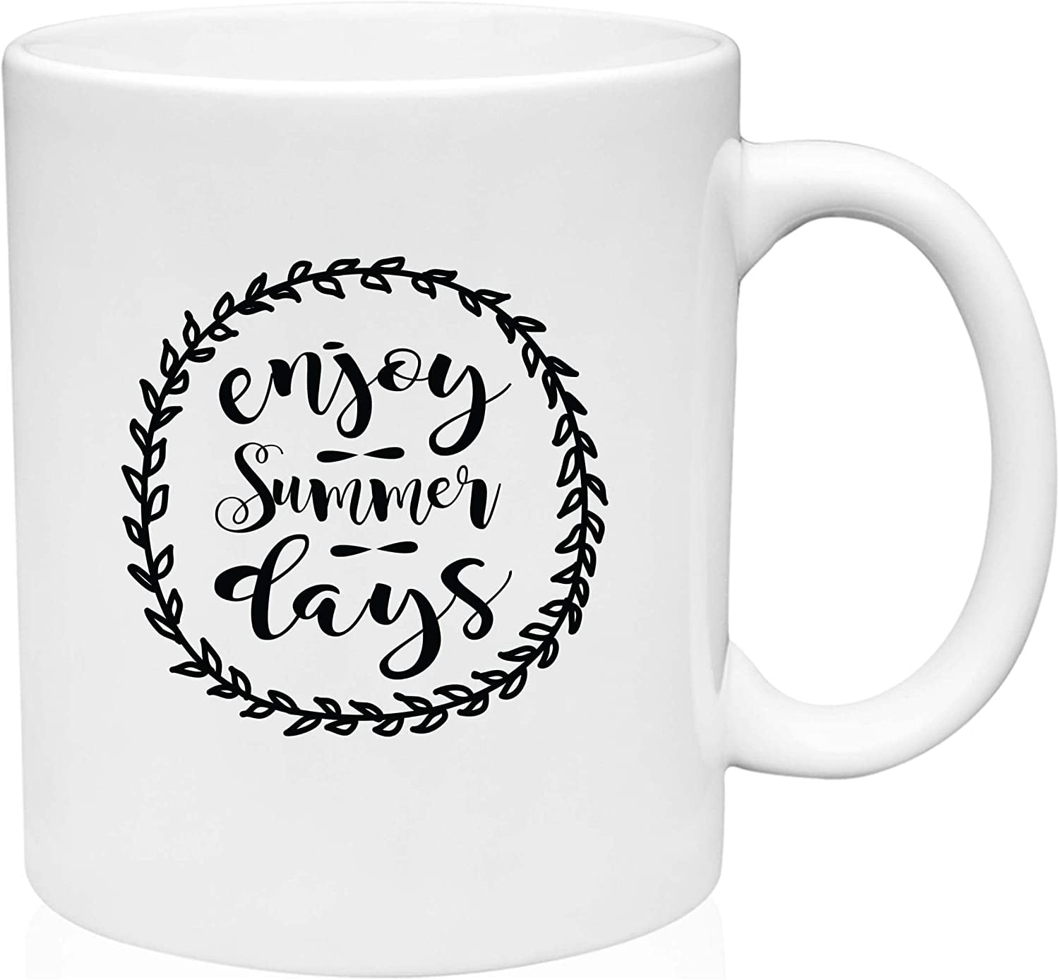 Coffee Mug Enjoy The Summer Days Season Fun Hot Weather White Coffee ...