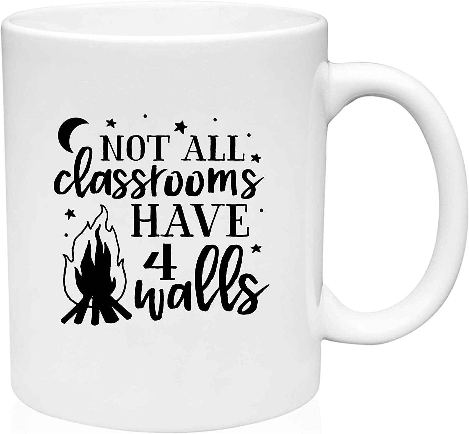 Coffee Mug Not All Classrooms Have 4 Walls Adventure Teaches Outdoors ...