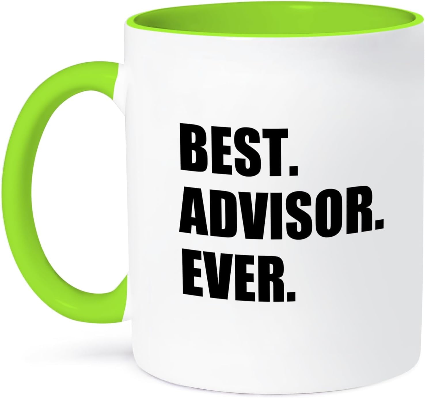 Coffee Mug, Size - 15oz - Best Advisor Ever - bold black text - fun ...