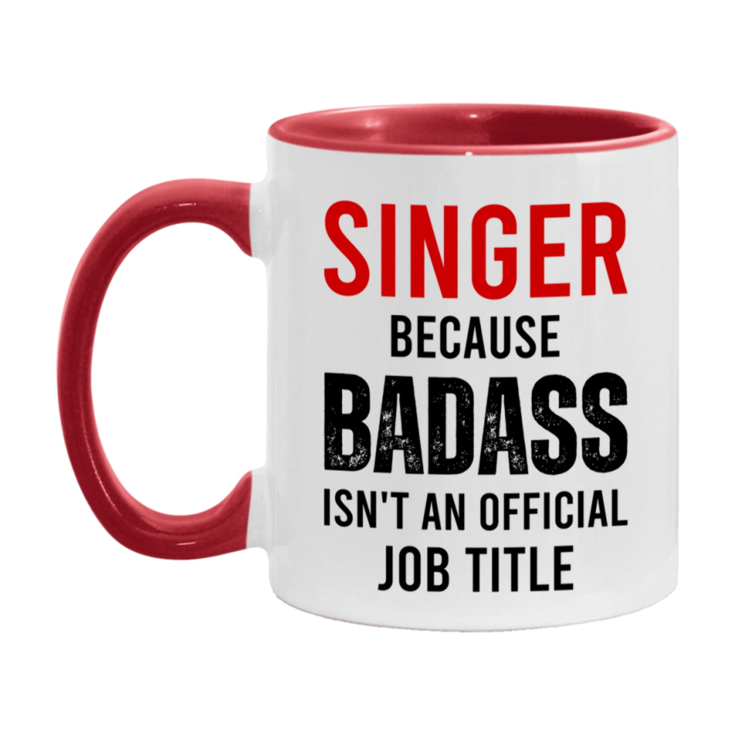 Coffee Mug for Singer, Funny Singer Superlative Quote, 11oz or 15oz ...
