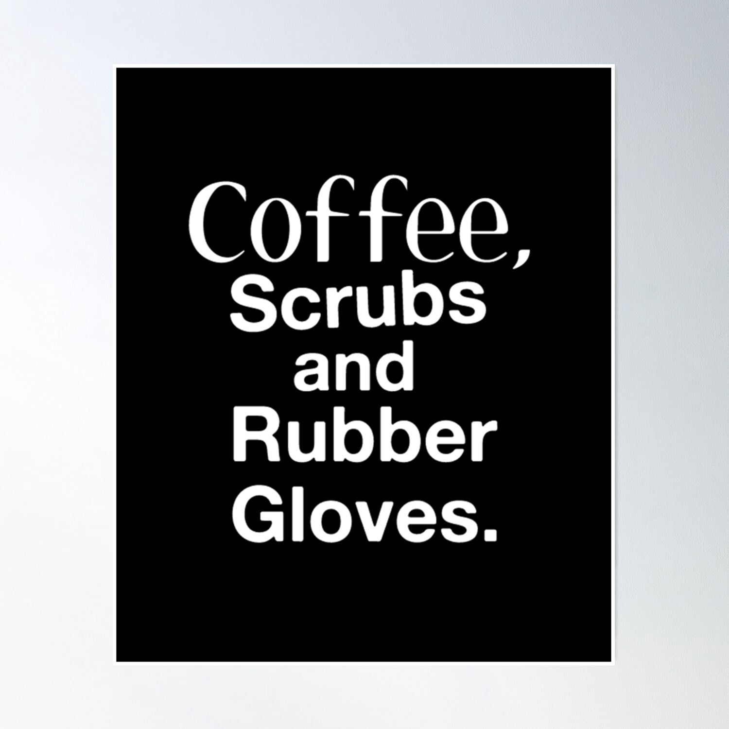 Coffee Scrubs And Rubber Gloves , Gift For Nurses ,Nursing, Nurse ...