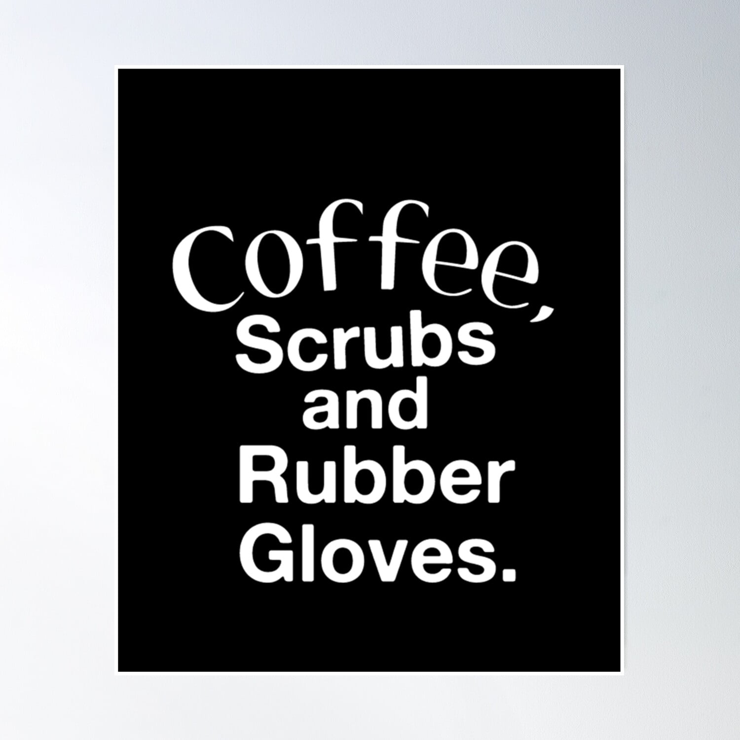 Coffee Scrubs And Rubber Gloves , Gift For Nurses ,Nursing, Nurse ...