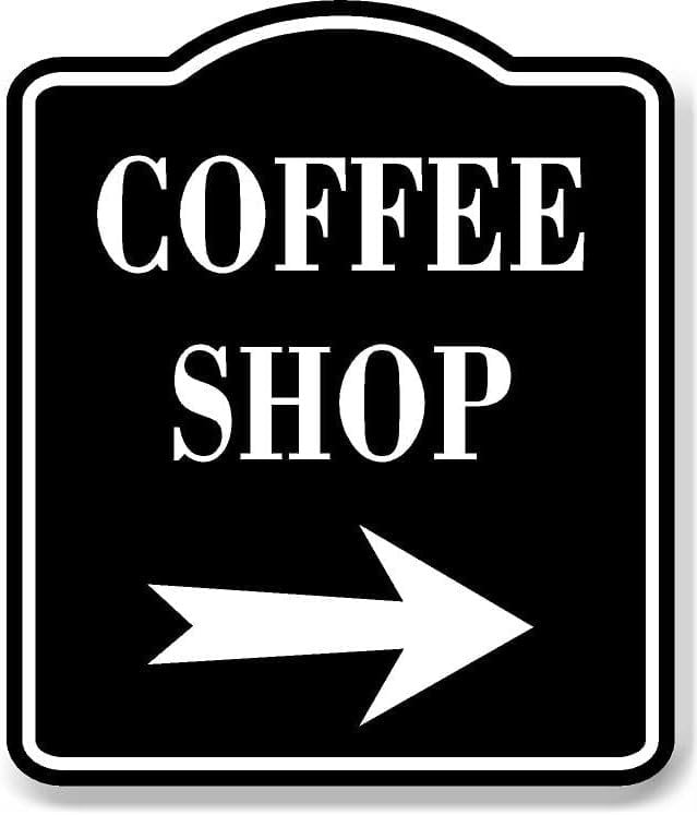 Coffee Shop Right Arrow BLACK Aluminum Composite Sign, 20"x24 ...