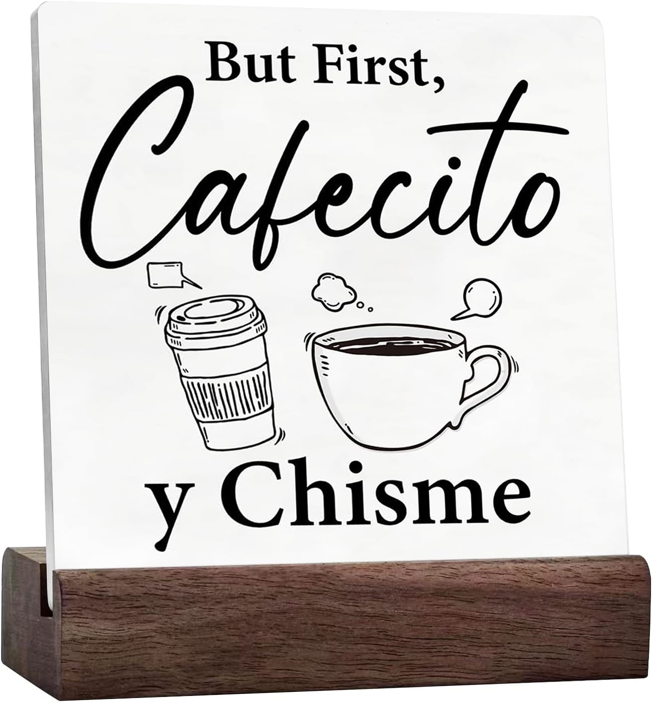 Coffee Sign But First Cafecito Y Chisme Ceramic Desk Sign Decorative ...