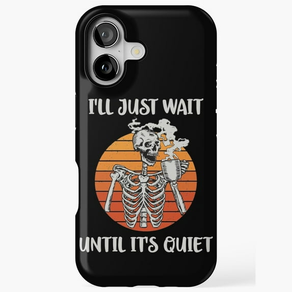 Coffee Teacher Quiet Skeleton Halloween Quote iPhone Case 17 through 11 ...