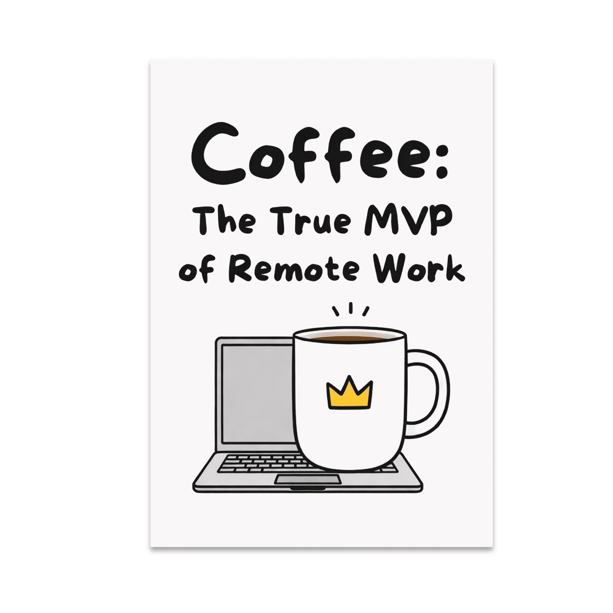 Coffee: The True MVP of Remote Work - Office Humor Enthusiast - 11 oz ...