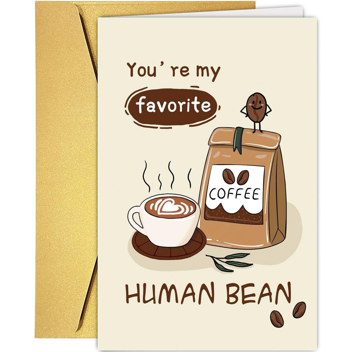 Coffee-Themed Greeting Card – “You’re My Favorite Human Bean” Design ...