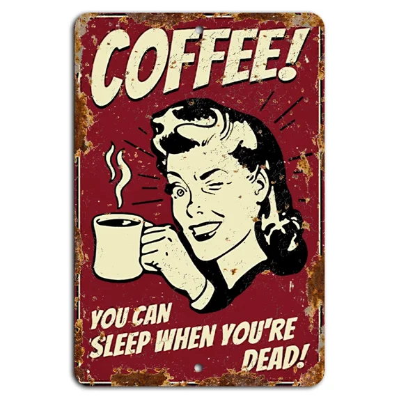 Coffee You Can Sleep When You’Re Dead Rustic Sign - Funny Coffee Decor ...