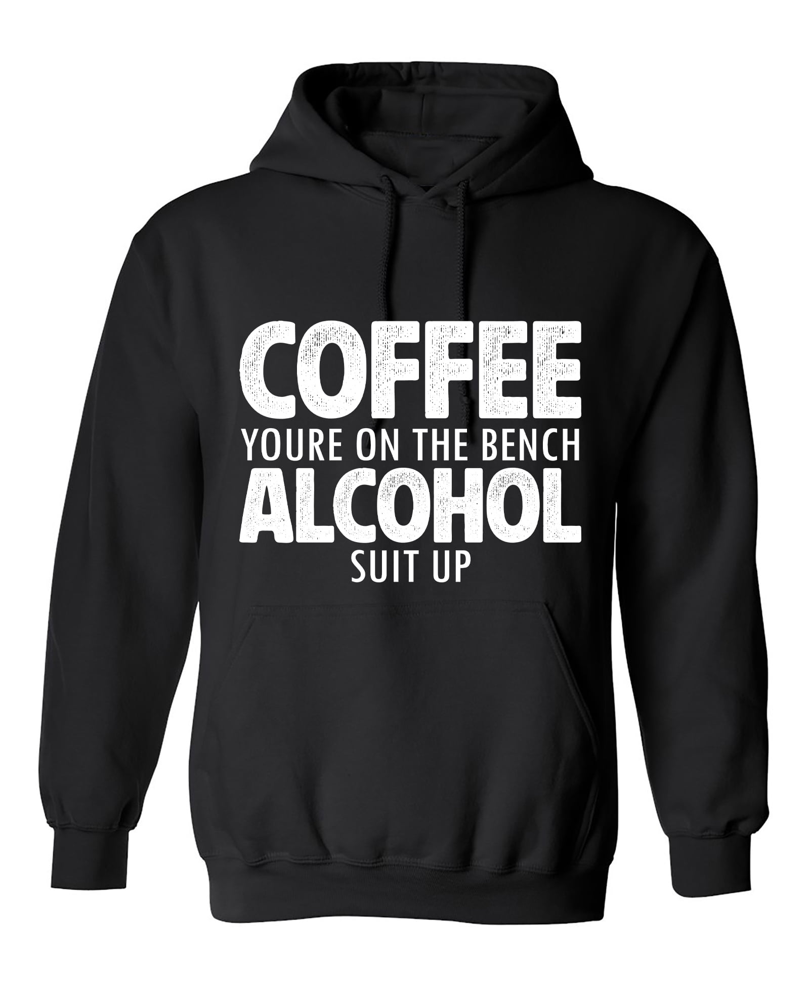Coffee Your'e On The Bench Alcohol Suit Up Sarcastic Humor Novelty ...