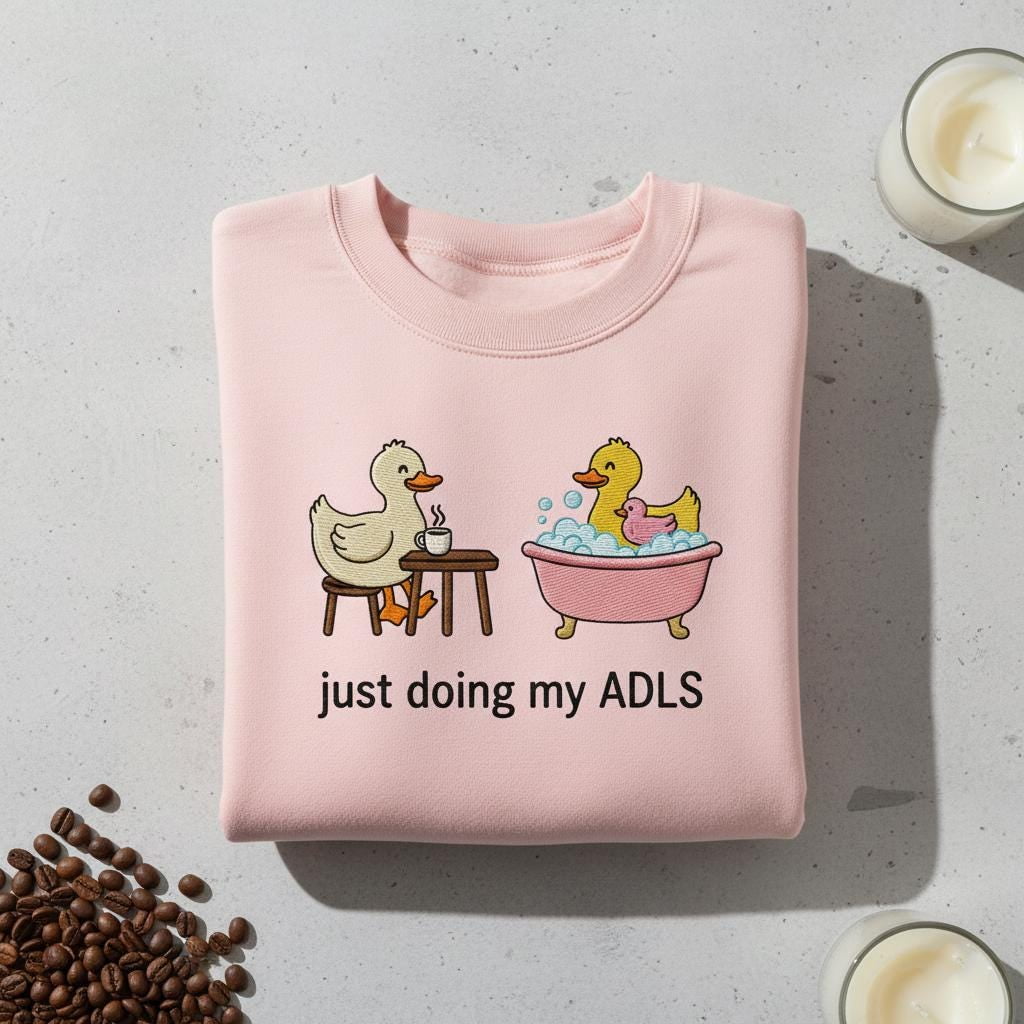 Coffee and Bath Duck ADLs Embroidered Sweatshirt, Funny Occupational ...