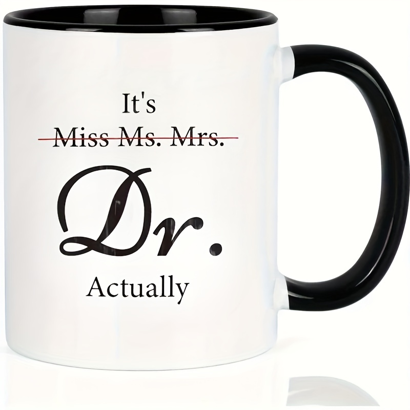 Coffee cup with empowering professional title-The truth is it's doctor ...