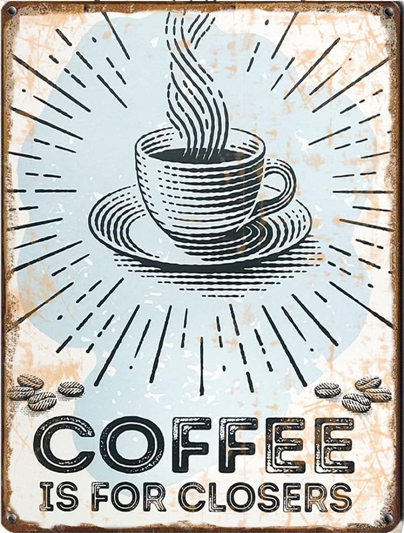 Coffee is for Closers-Coffee Area Art tin Sign,Retro Style, Wall Art ...