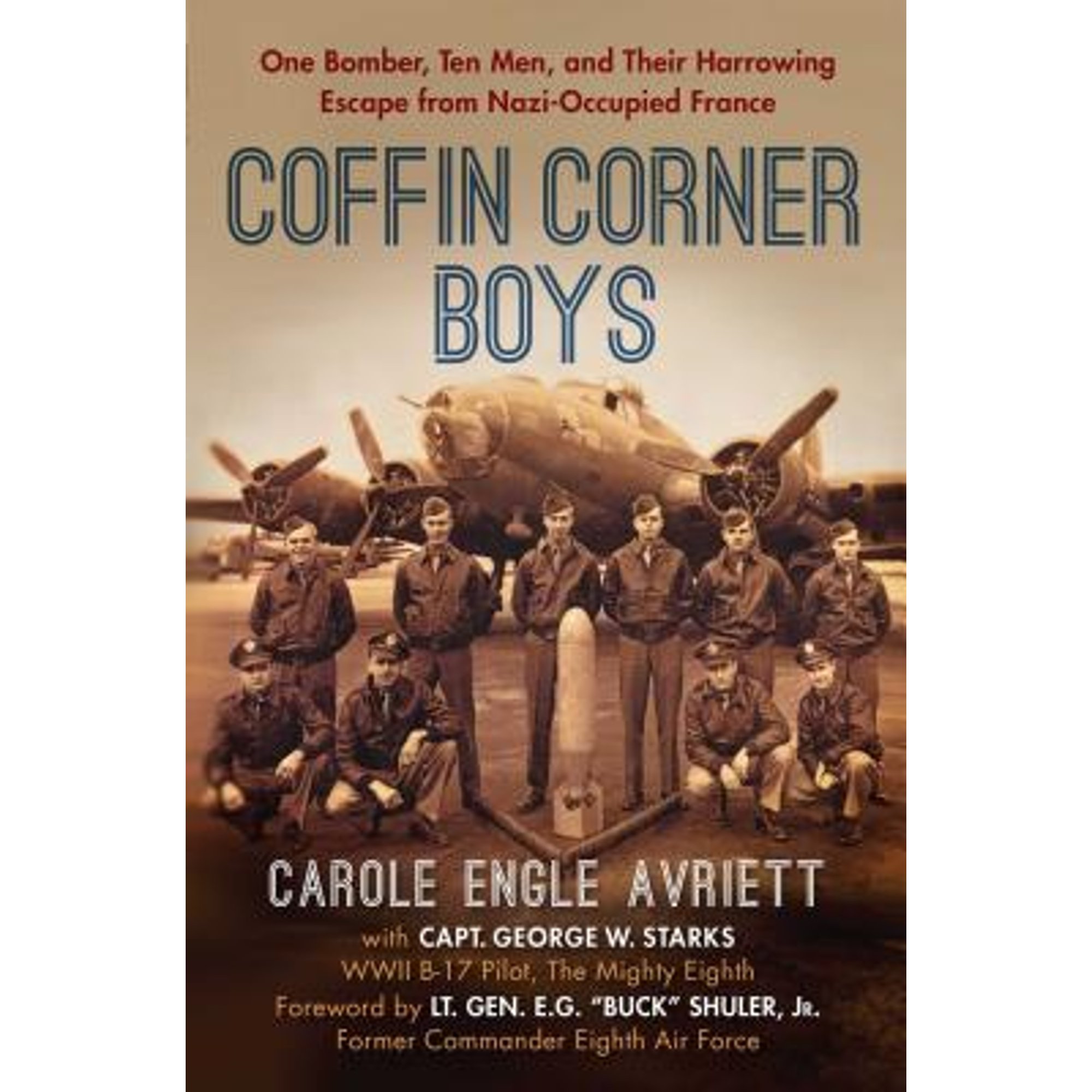 Pre-Owned Coffin Corner Boys : One Bomber, Ten Men, and Their Harrowing ...