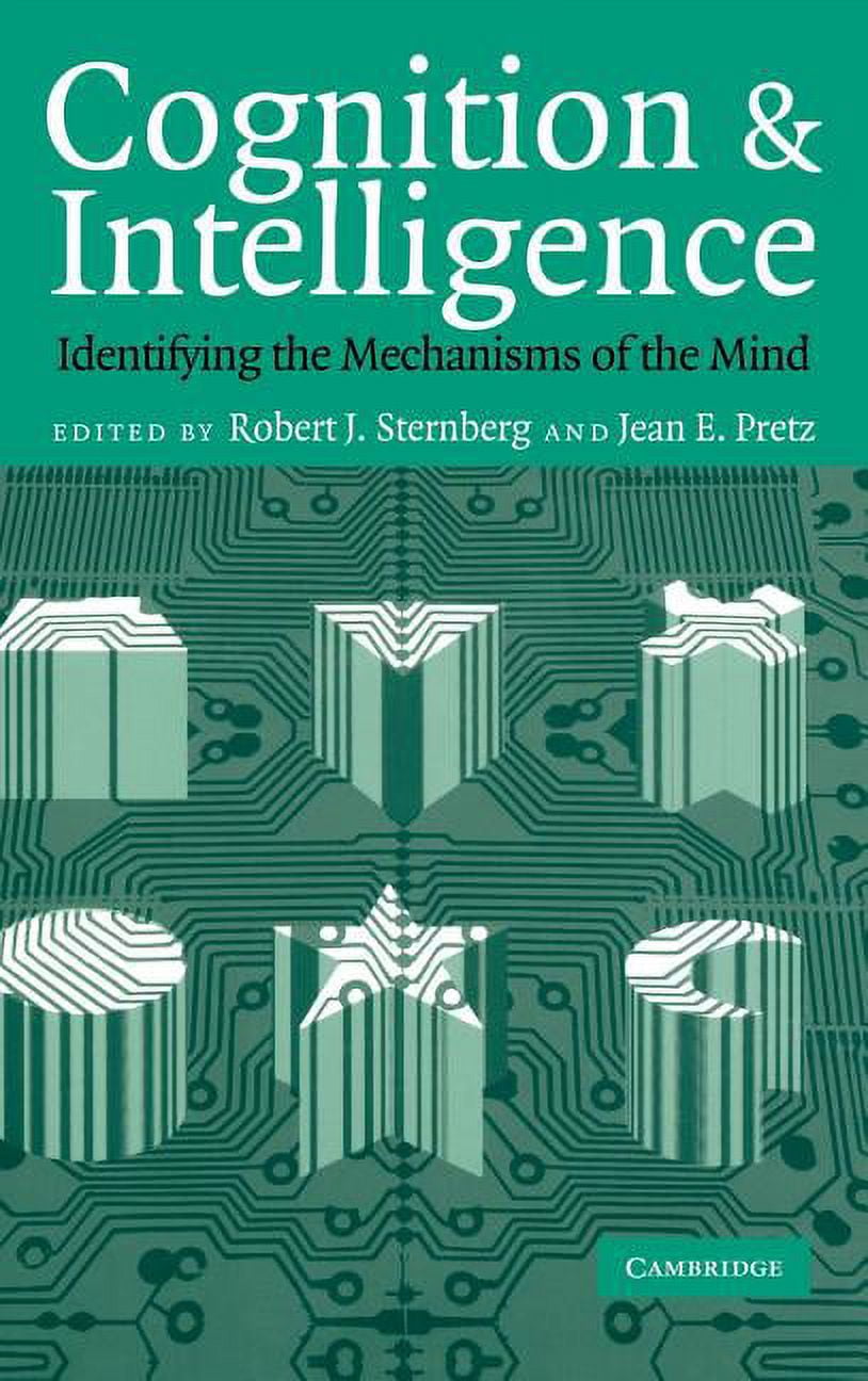 Cognition and Intelligence: Identifying the Mechanisms of the Mind ...