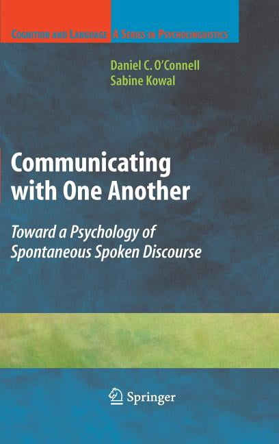 Cognition and Language: A Psycholinguist Communicating with One Another ...