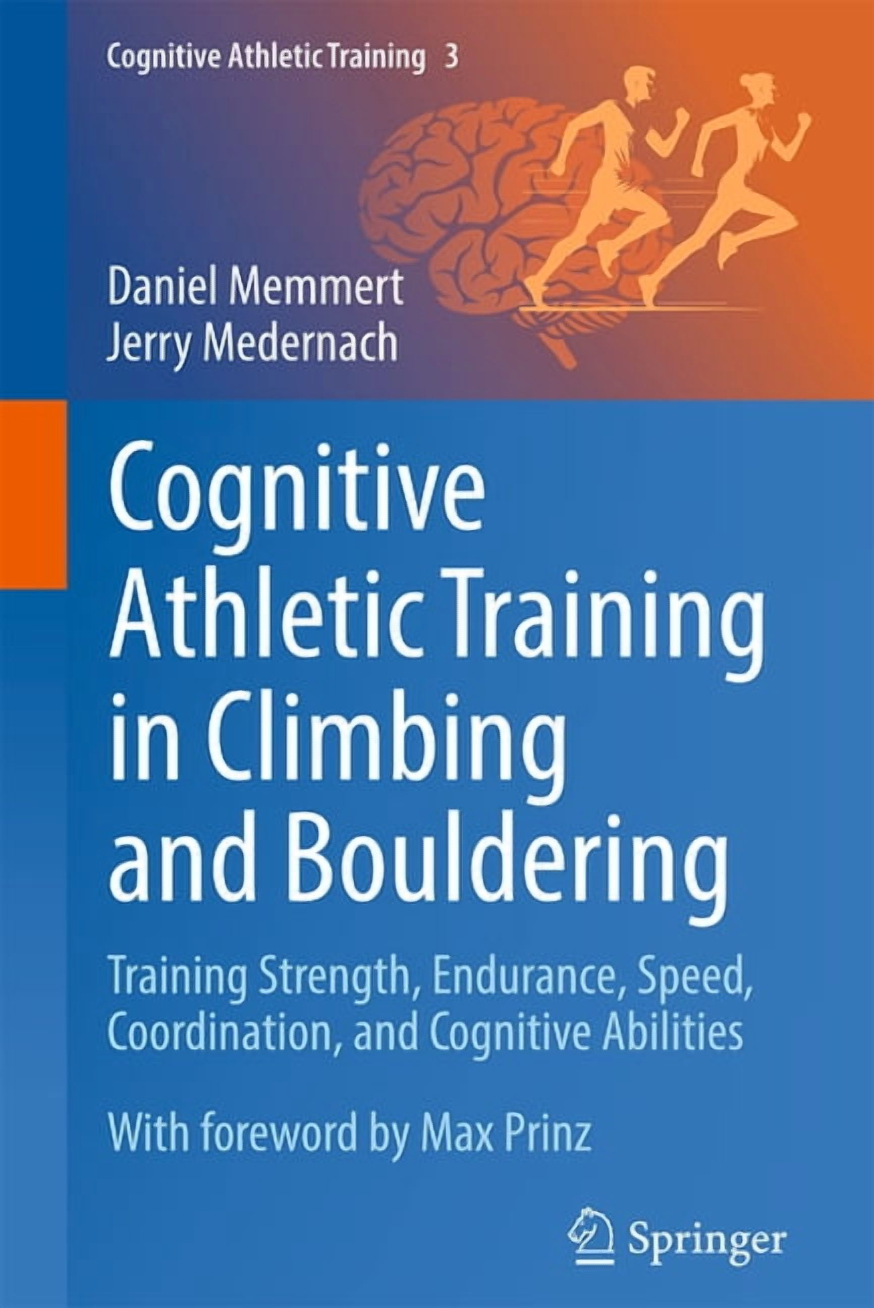 Cognitive Athletic Training Cognitive Athletic Training in Climbing and ...