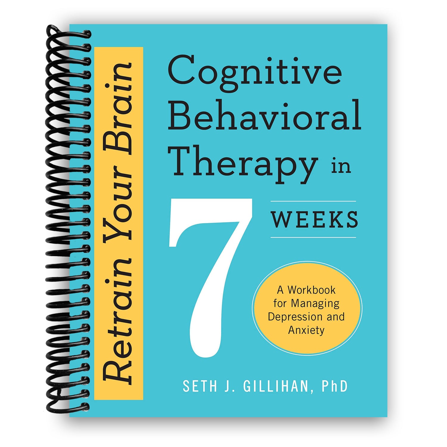CBT Workbook for Therapists : Essential Cognitive Behavioral Therapy Strategies to Treat Mental ...