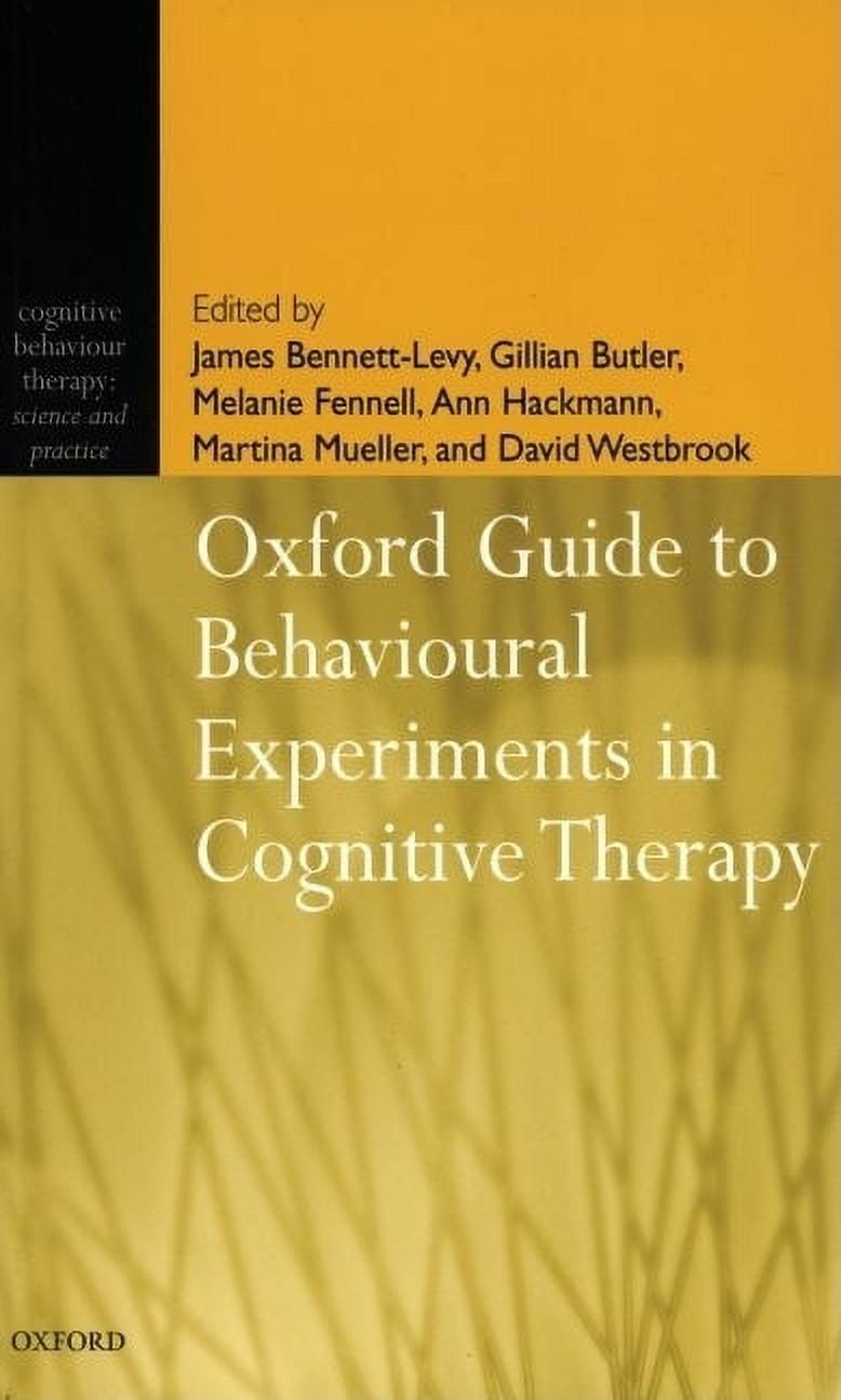 Cognitive Behaviour Therapy: Science and Oxford Guide to Behavioural ...
