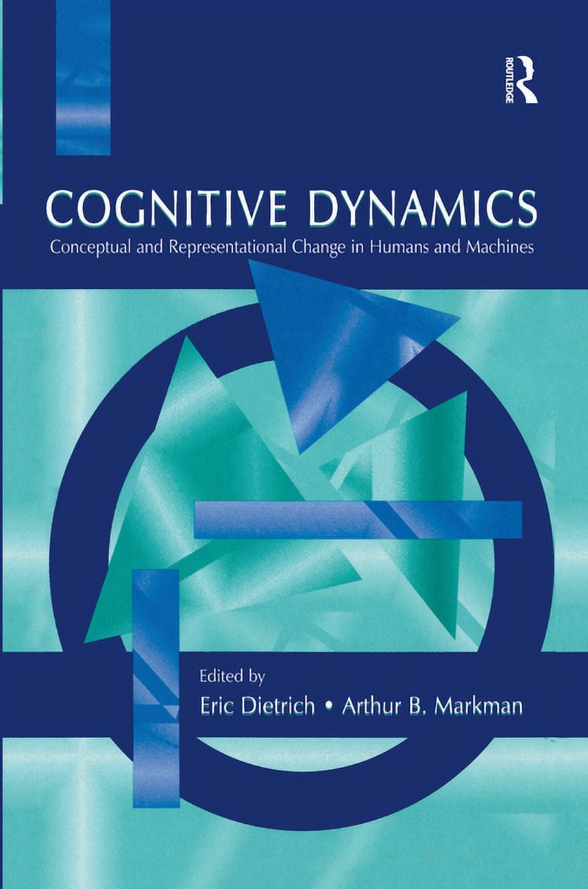 Cognitive Dynamics: Conceptual and Representational Change in Humans ...