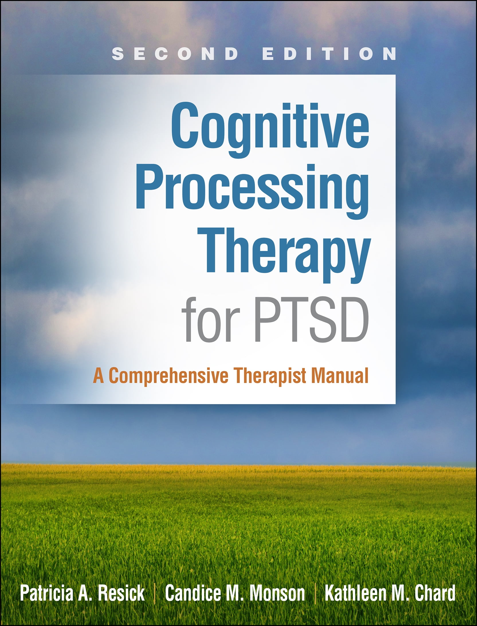 Cognitive Processing Therapy for PTSD : A Comprehensive Therapist ...