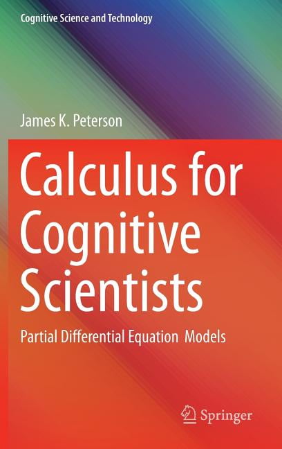 Cognitive Science and Technology: Calculus for Cognitive Scientists ...