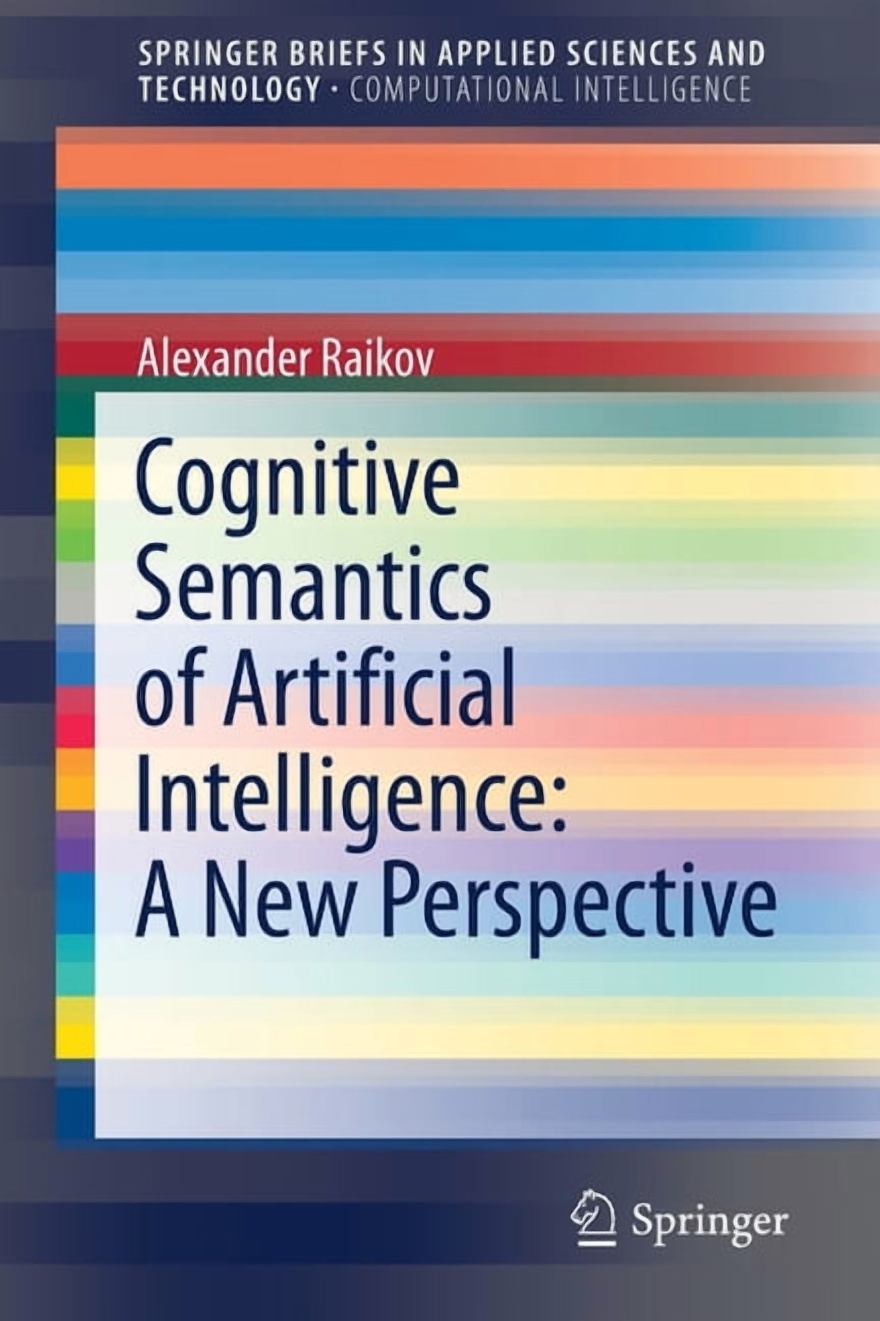 Cognitive Semantics of Artificial Intelligence: A New Perspective ...