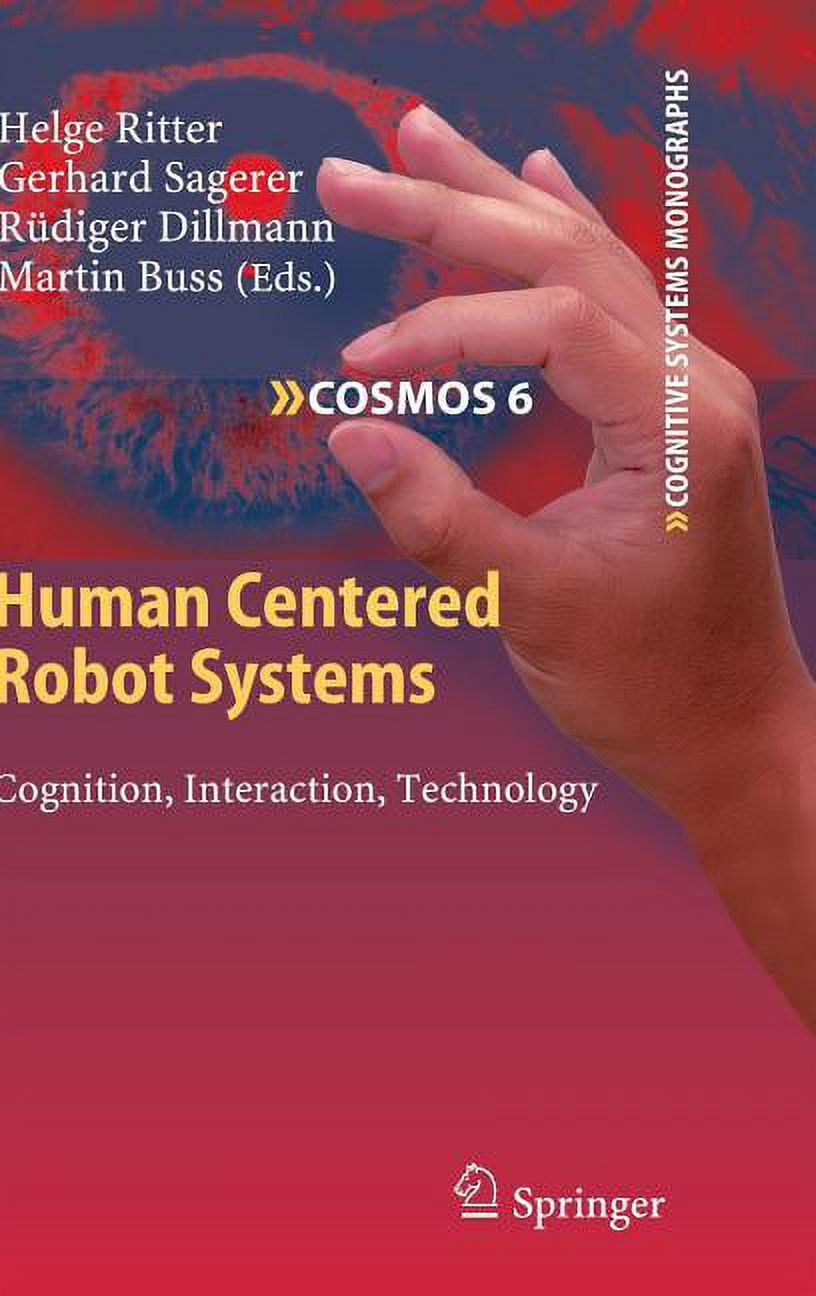 Cognitive Systems Monographs Human Centered Robot Systems: Cognition ...