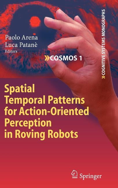 Cognitive Systems Monographs Spatial Temporal Patterns for Action ...