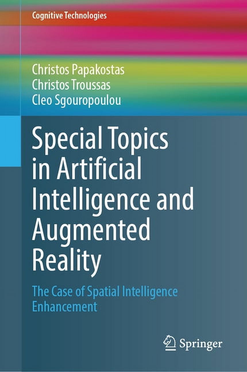 Cognitive Technologies Special Topics in Artificial Intelligence and Augmented Reality: The Case ...