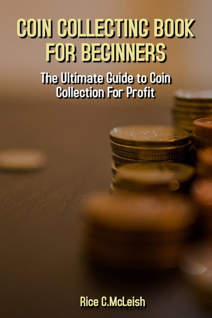 Coin Collecting Book For Beginners - Walmart.com
