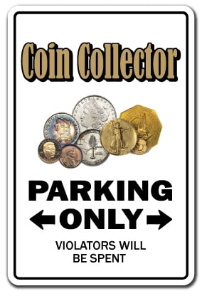 Coin Collector novelty sticker | Indoor/Outdoor | Funny Home Décor for ...
