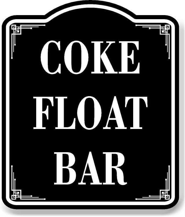 Coke Float Bar BLACK Aluminum Composite Sign, 20"24" - Walmart.com
