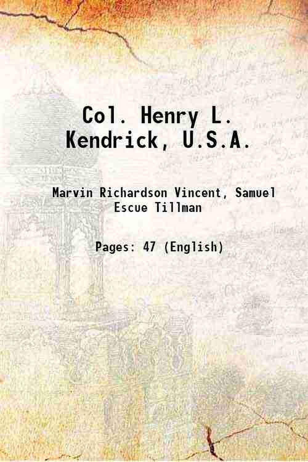 Col. Henry L. Kendrick, U.S.A. 1892 - Walmart.com