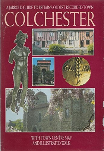 Pre-Owned Colchester: A Jarrold Guide to Britain's Oldest Recorded Town ...