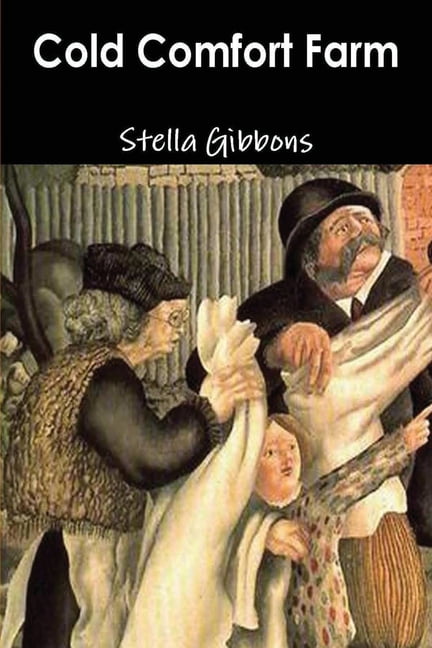 Cold Comfort Farm, (Paperback) - Walmart.com