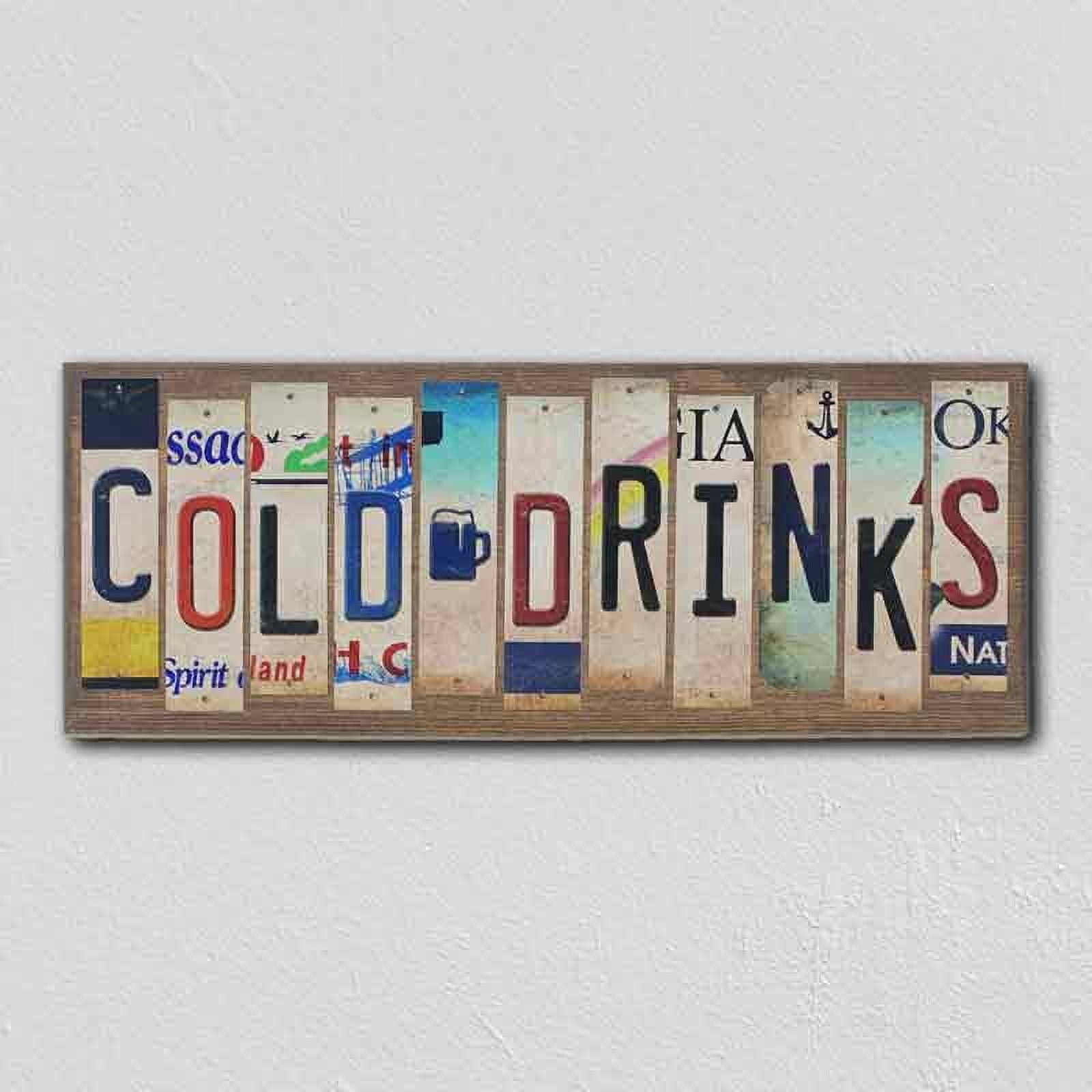 Cold Drinks License Plate Tag Strips Novelty Wood Sign WS-123 8" x ...