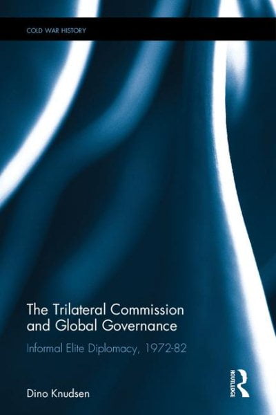 Cold War History: The Trilateral Commission and Global Governance ...