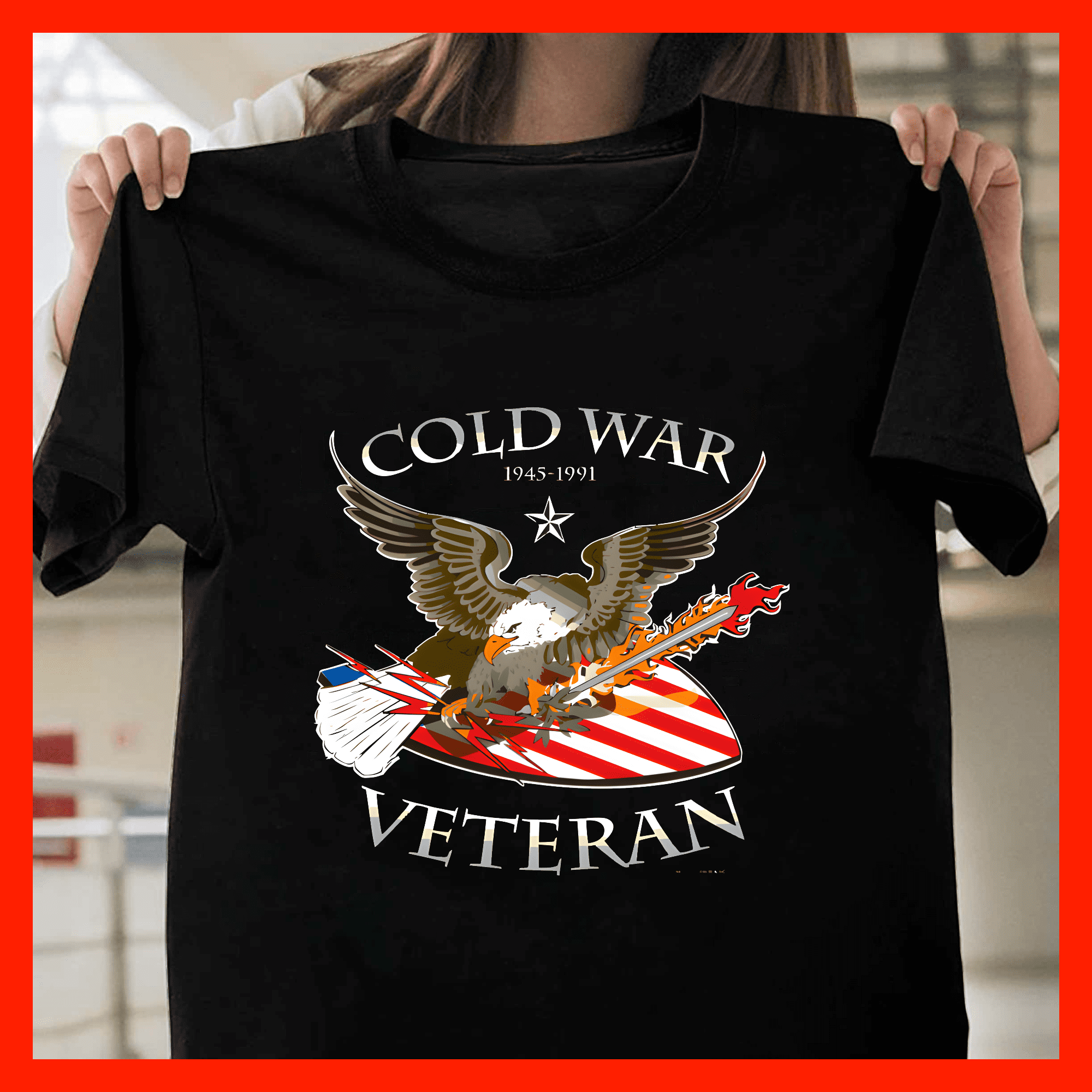 Cold War Veteran Eagle American Flag T-Shirt 1945-1991 Military Service ...