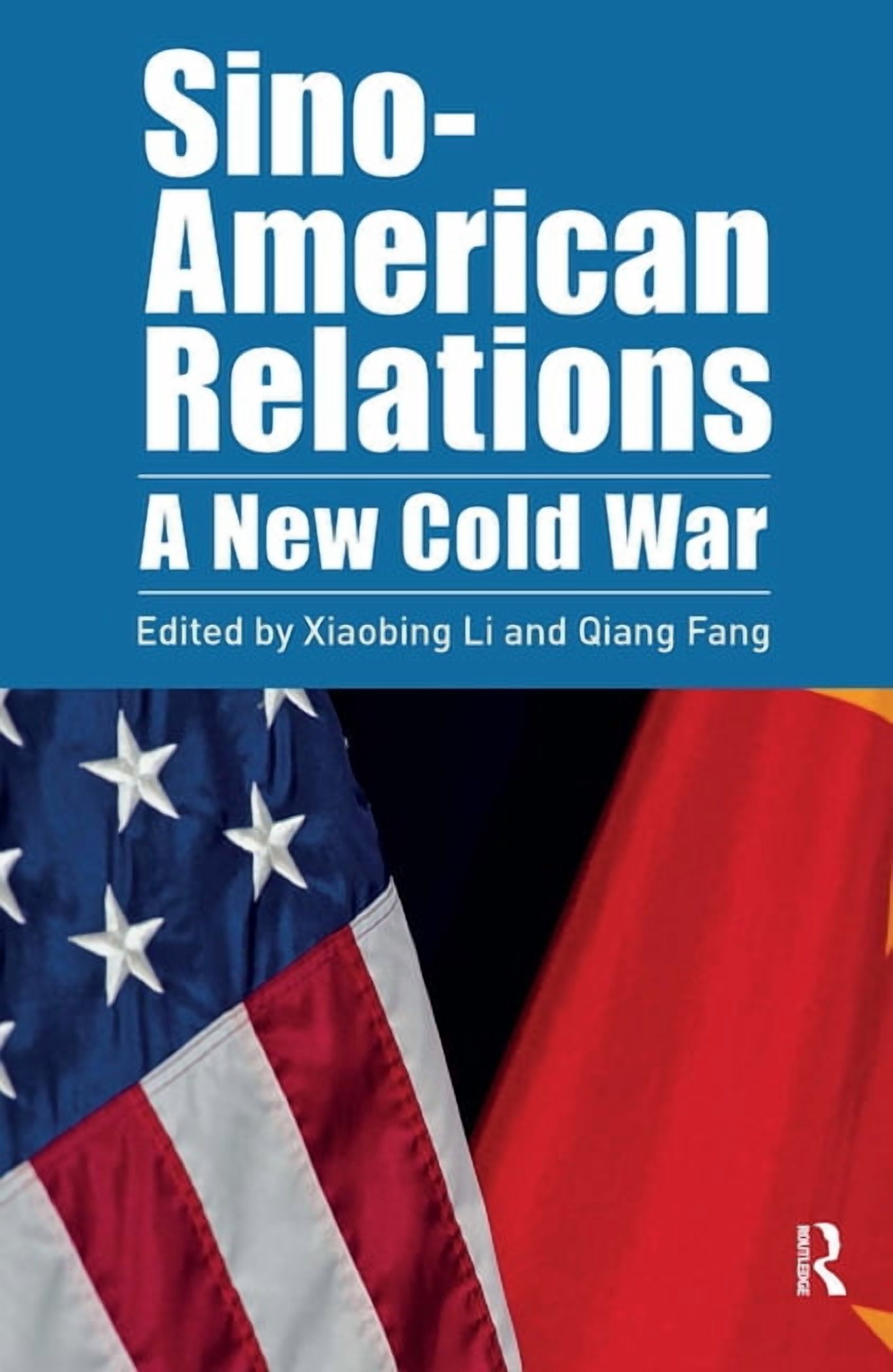 Cold War in Asia and Beyond Sino-American Relations: A New Cold War ...