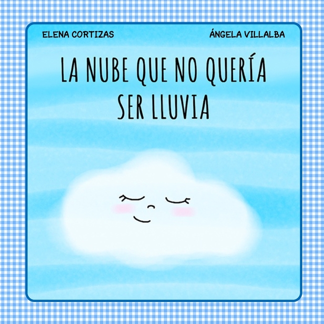 Colección Confinacuento: La nube que no quería ser lluvia (Paperback ...