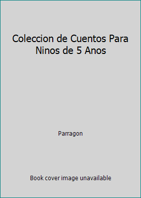 Pre-Owned Coleccion de Cuentos Para Ninos de 5 Anos (Hardcover ...