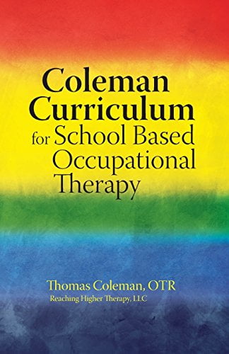 Pre-Owned Coleman Curriculum for School Based Occupational Therapy ...