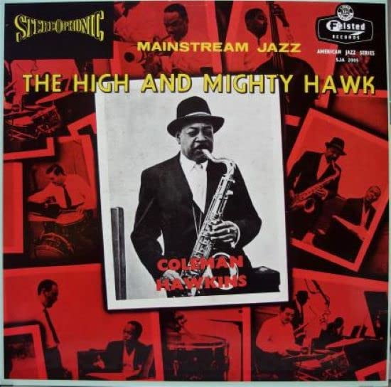 Coleman Hawkins The High And Mighty Hawk (CD) - Walmart.com