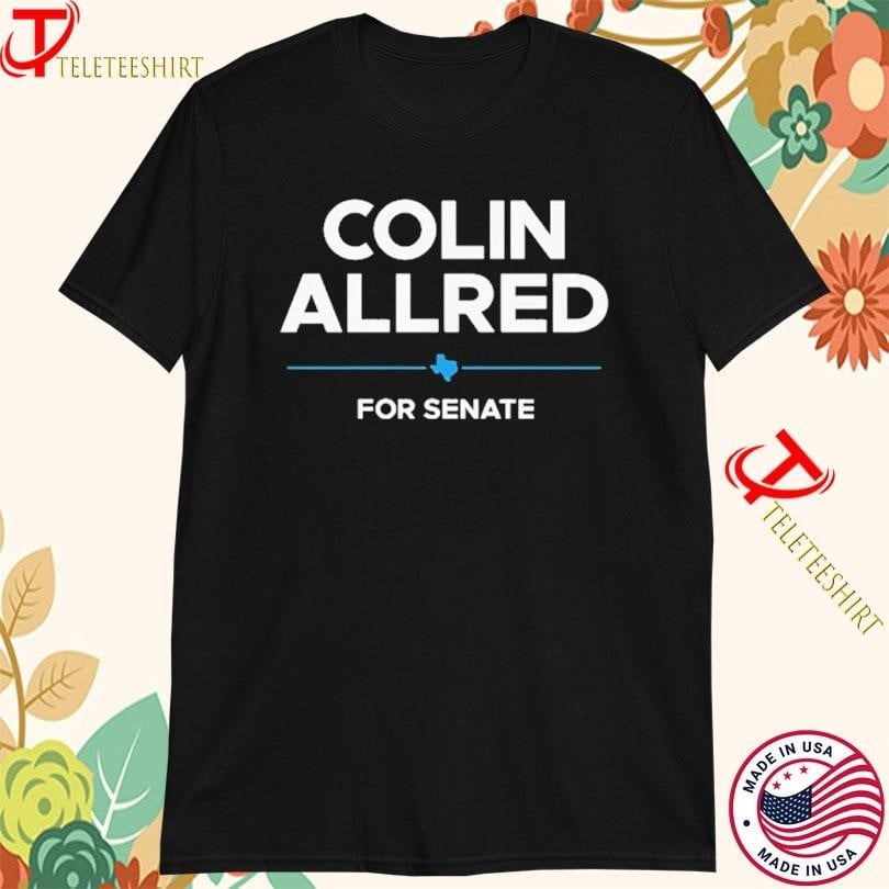 Colin Allred For Senate T-shirts - Walmart.com