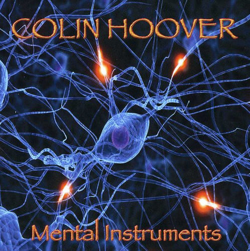 Colin Hoover - Mental Instruments - Rock - CD - Walmart.com